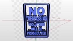 printable no trespassing sign 3D Models | Page 1 | STLFinder